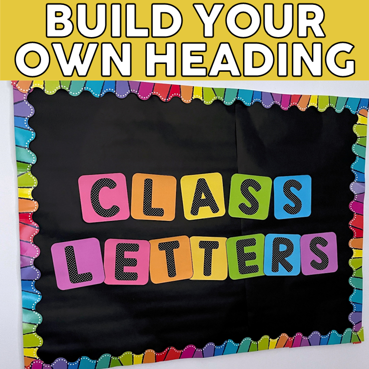 Bulletin Board Letters - Build Your Own Heading! - My Teaching Pal